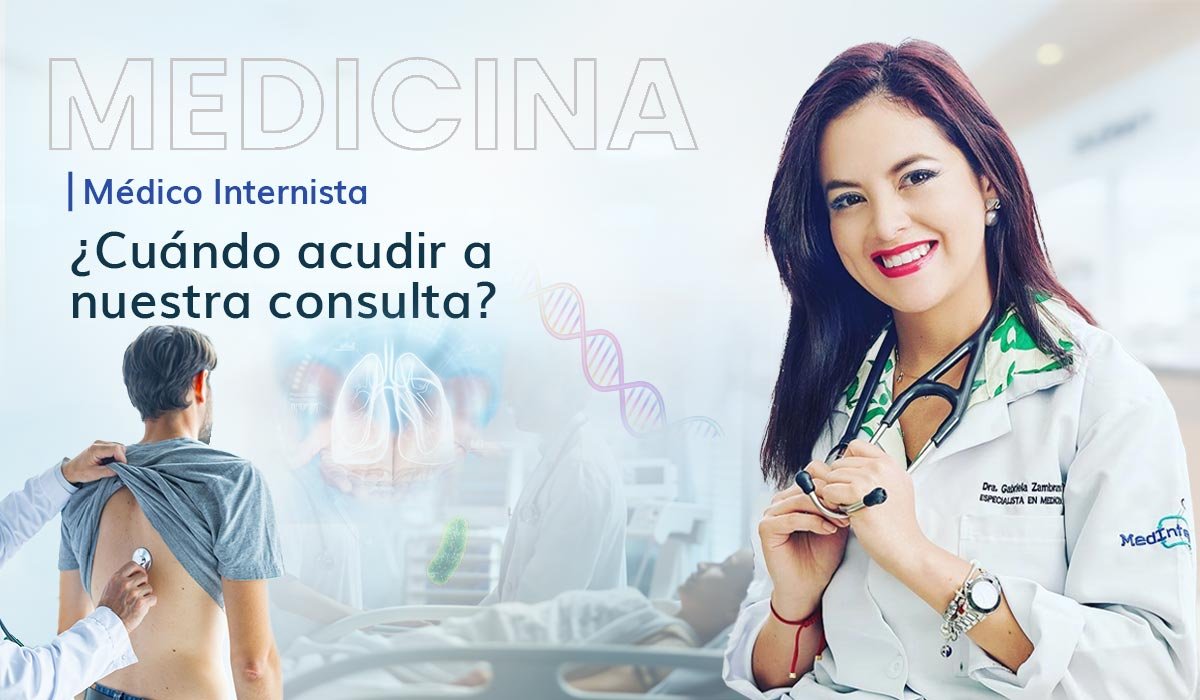 ¿Qué es un Médico internista? - Gabriela Zambrano MD